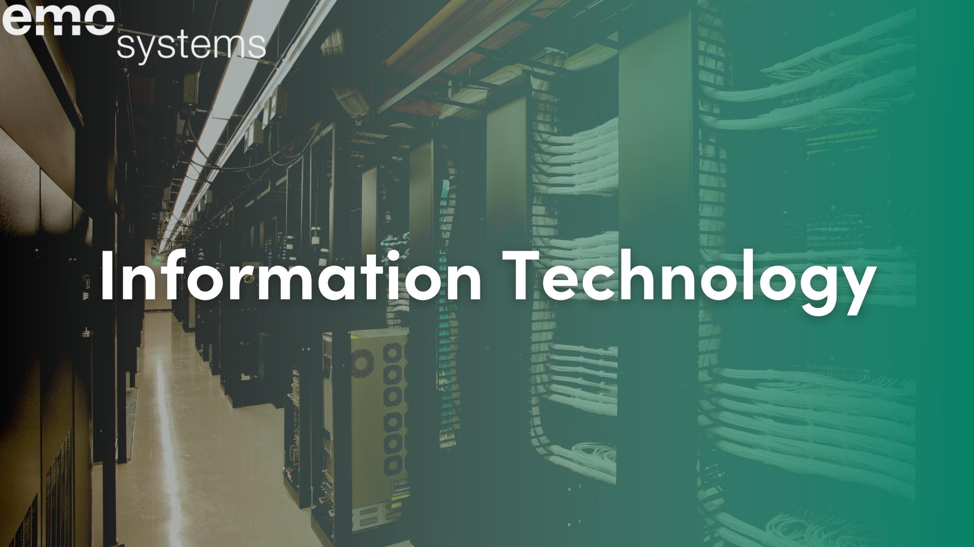 Information Technology Systems | Emo Systems USA